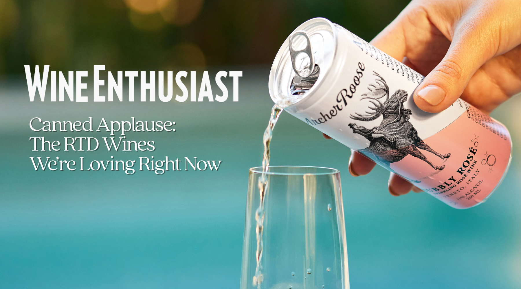 Wine Enthusiast: The RTD Wines We're Loving Right Now – Archer Roose Wines